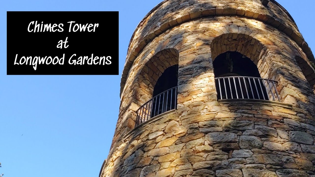 Chimes Tower at Longwood Gardens - YouTube