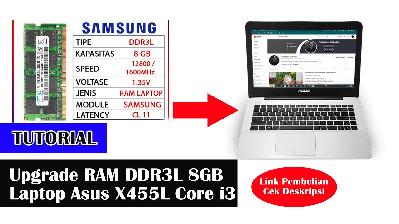 Tutorial Upgrade RAM 8GB DDR3L Laptop Asus X455L Core i3 - YouTube