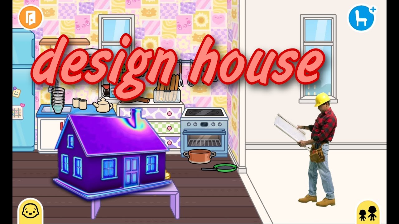 Design house - Toca Boca. Toca Life World. - YouTube