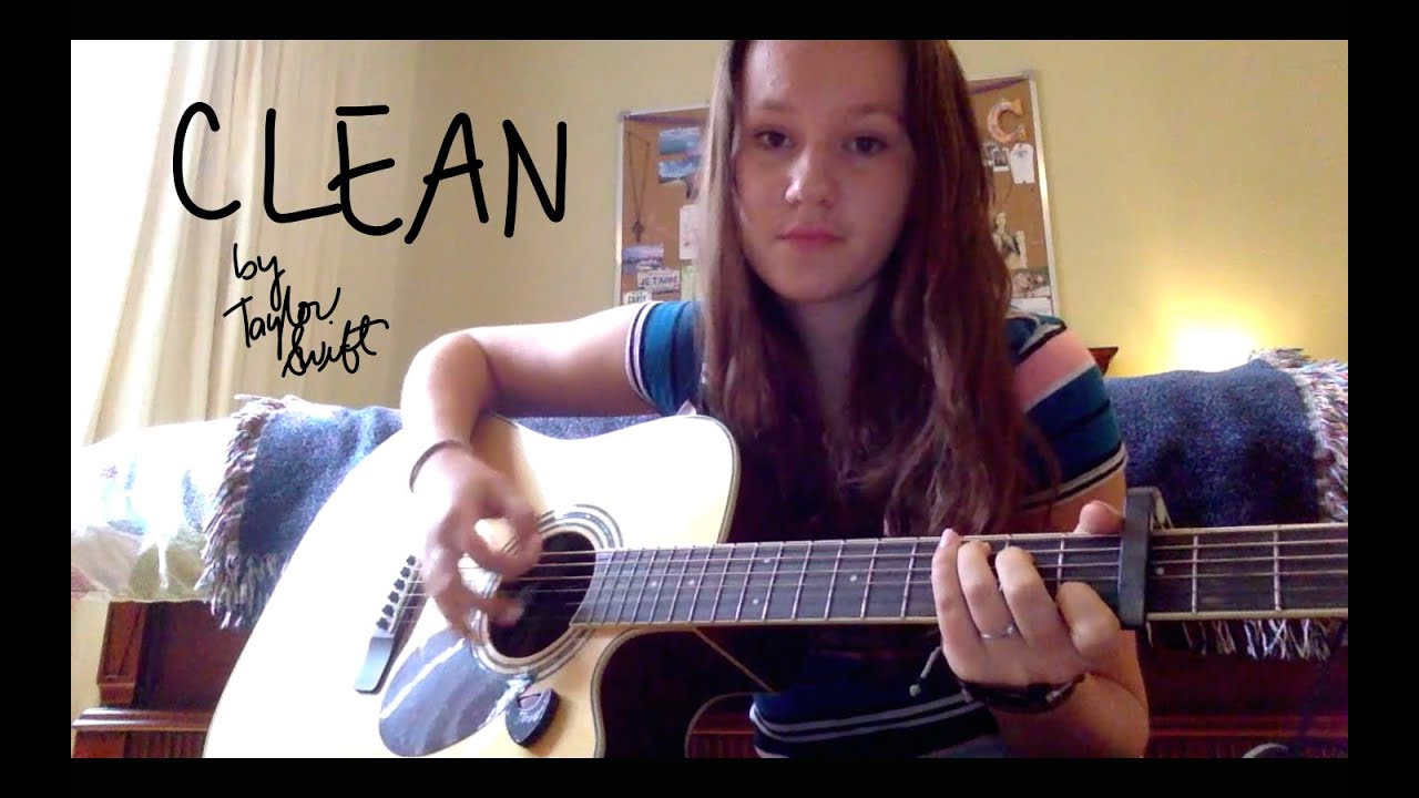 Clean by Taylor Swift Cover - YouTube