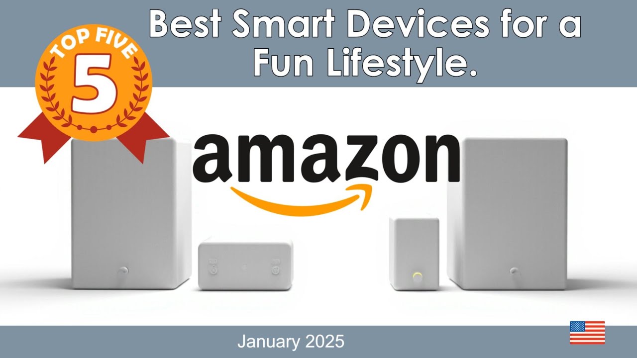 Best Smart Devices for a Fun Lifestyle - YouTube