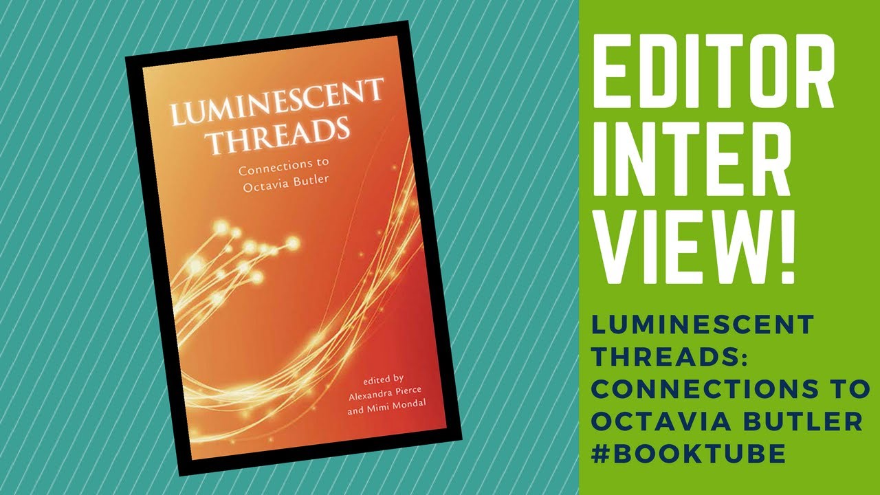 Bookish Interviews | Editors of 'Luminescent Threads' - YouTube