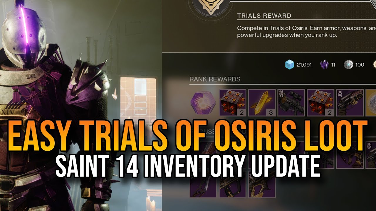 NEW SAINT 14 INVENTORY! EASY TRIALS OF OSIRIS LOOT - YouTube