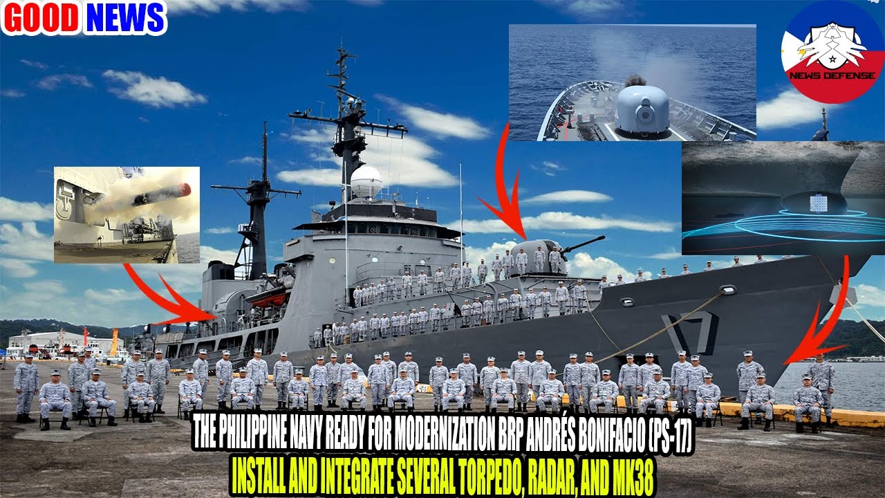 brp andrés bonifacio (ps-17)philippine navy’s modernized upgrades ...