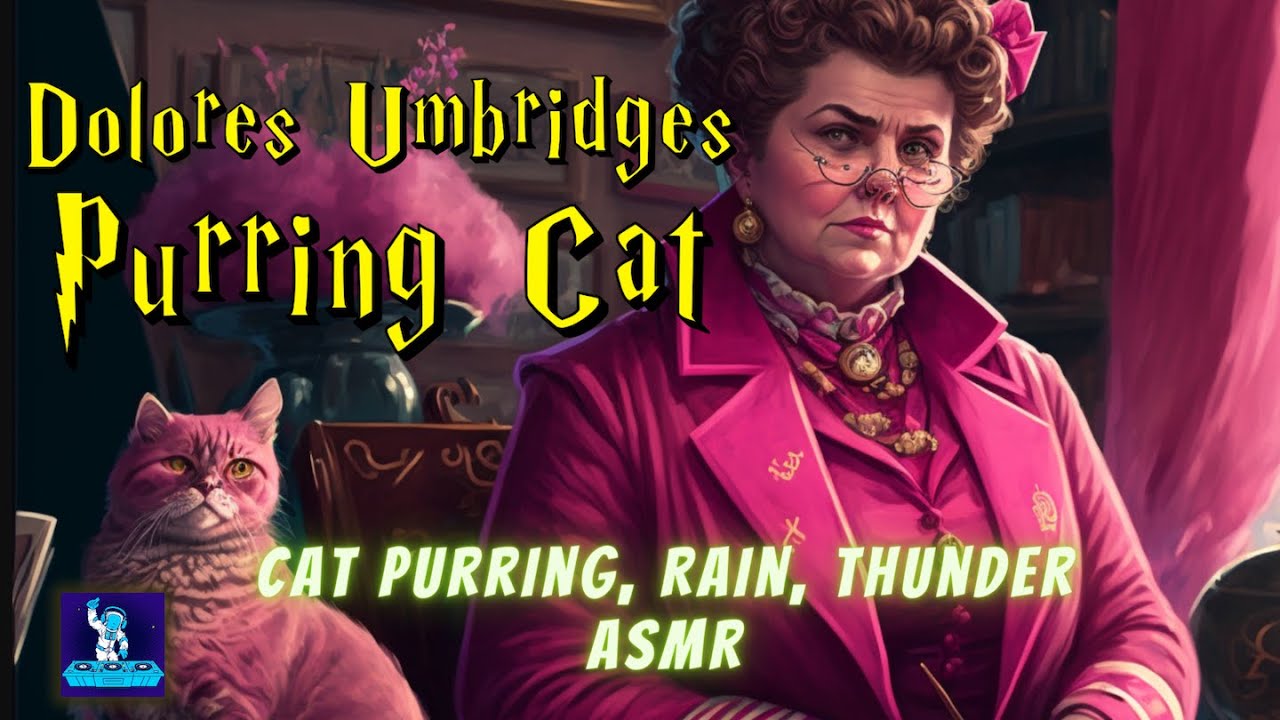 2 Hours | Dolores Umbridge's Purring Cat | Cat Purring, Rain, Thunder ...