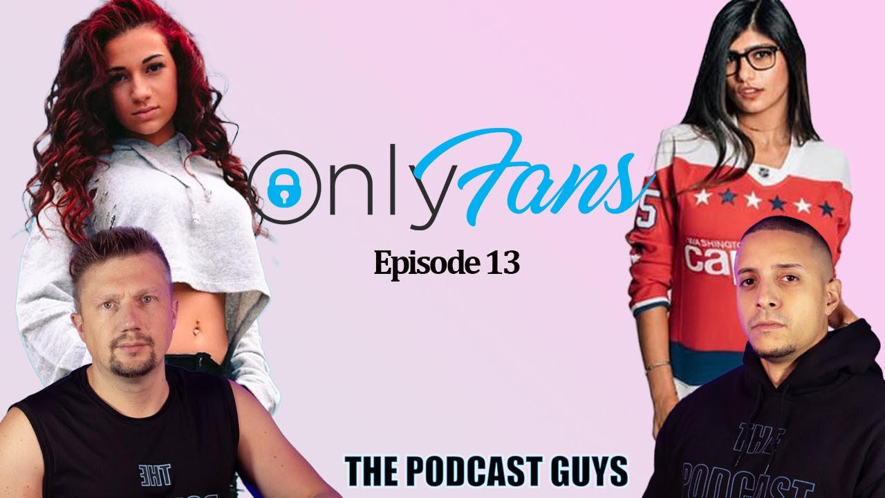 The Podcast Guys - Episode 13 - OnlyFans - YouTube