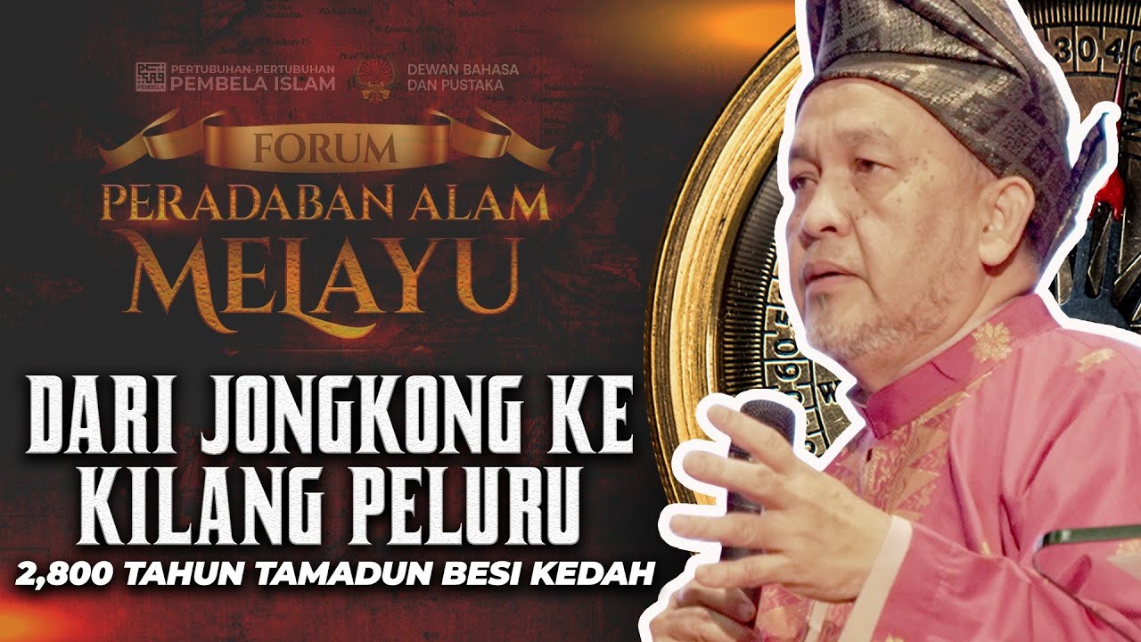 Dari Jongkong Ke Kilang Peluru, 2800 Tahun Tamadun Besi Kedah - Prof ...