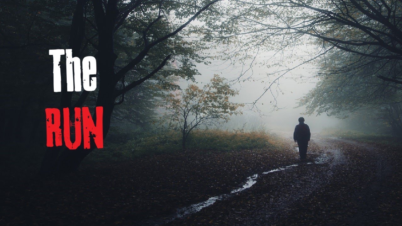 "The Run" Creepypasta Scary Story - YouTube