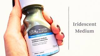 Winsor & Newton Iridescent Watercolour Medium – What It Does & How to Use It