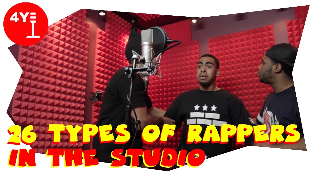 26 TYPES OF RAPPERS IN THE STUDIO (Comedy Sketch) - YouTube