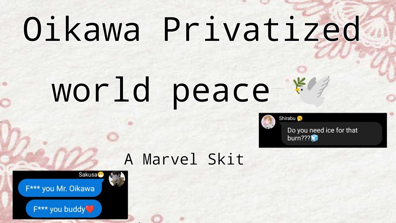 Oikawa Privatized World Peace || A Marvel Skit - YouTube