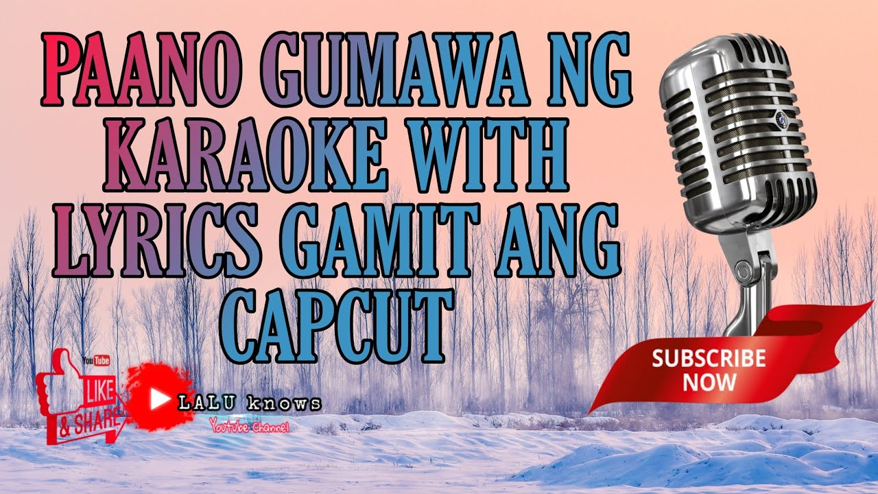 Paano Gumawa ng KARAOKE LYRICS gamit ang CAPCUT - YouTube