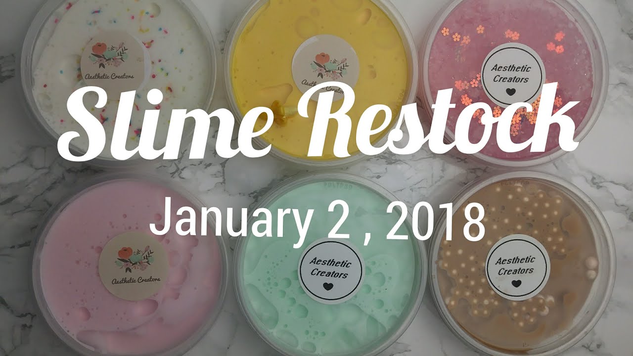 Slime Restock - January 2 💛 - YouTube