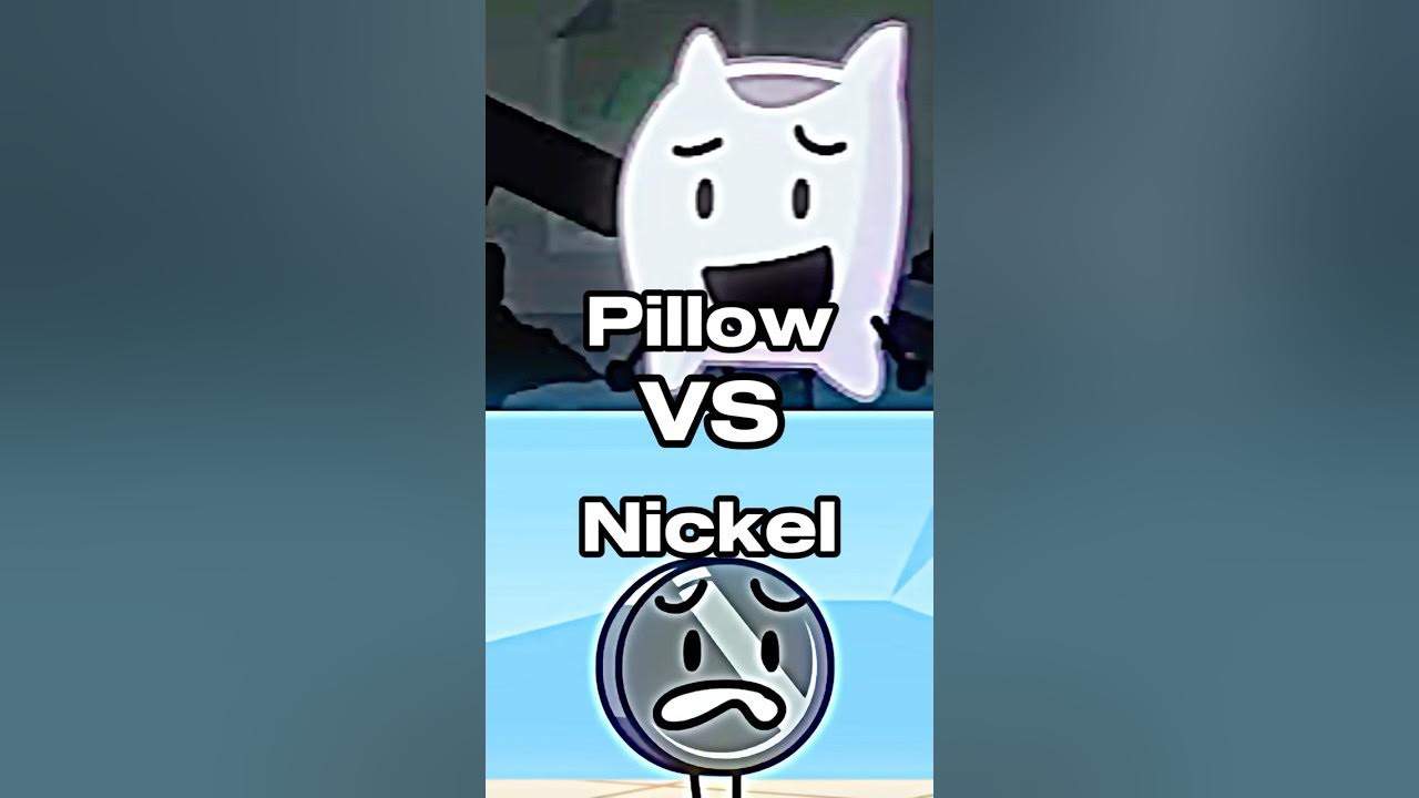Tpot: Pillow vs Nickel #bfdi #bfdia #bfb #tpot #trending #trend #edit #trendy #osc #viralshort ...