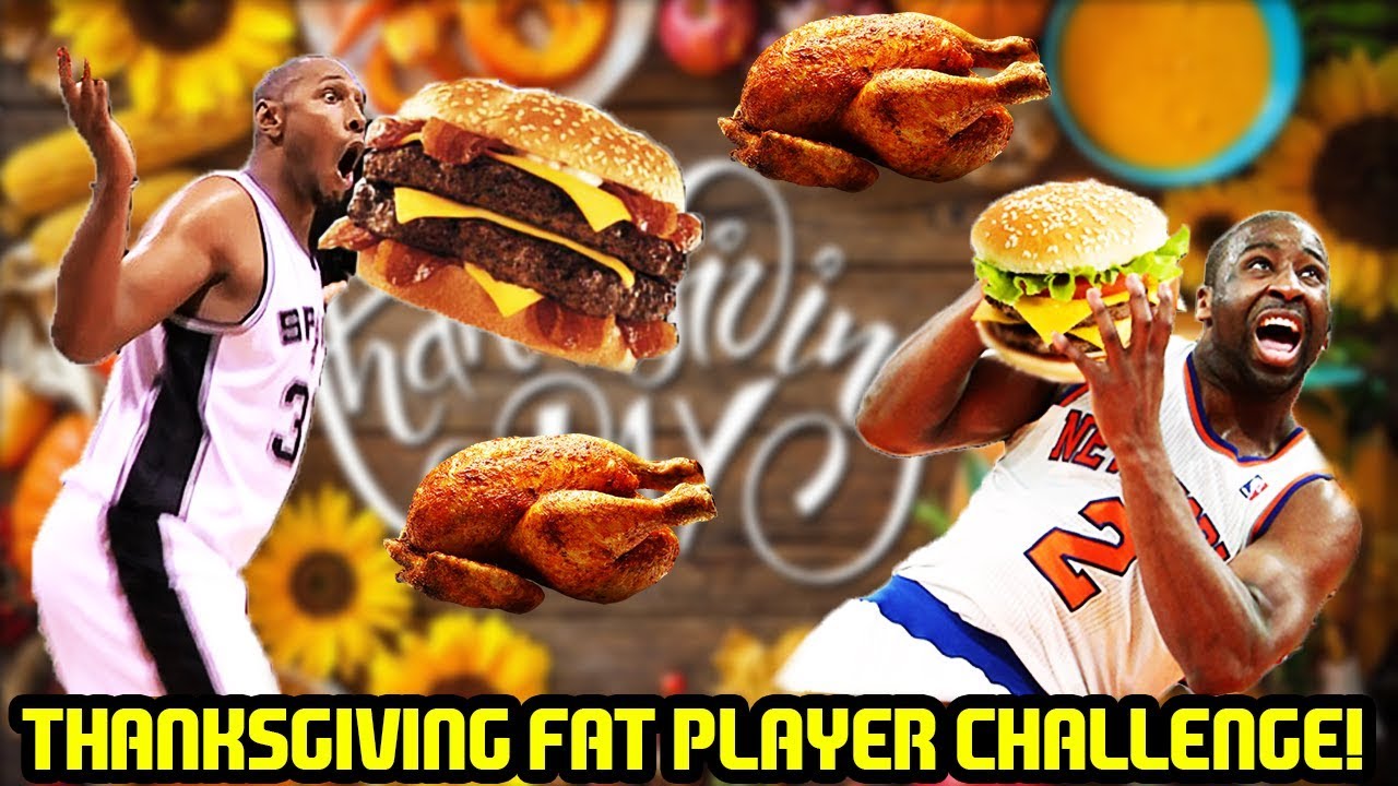 THANKSGIVING FATTEST PLAYER CHALLENGE! NBA 2K18 MYTEAM SUPERMAX - YouTube