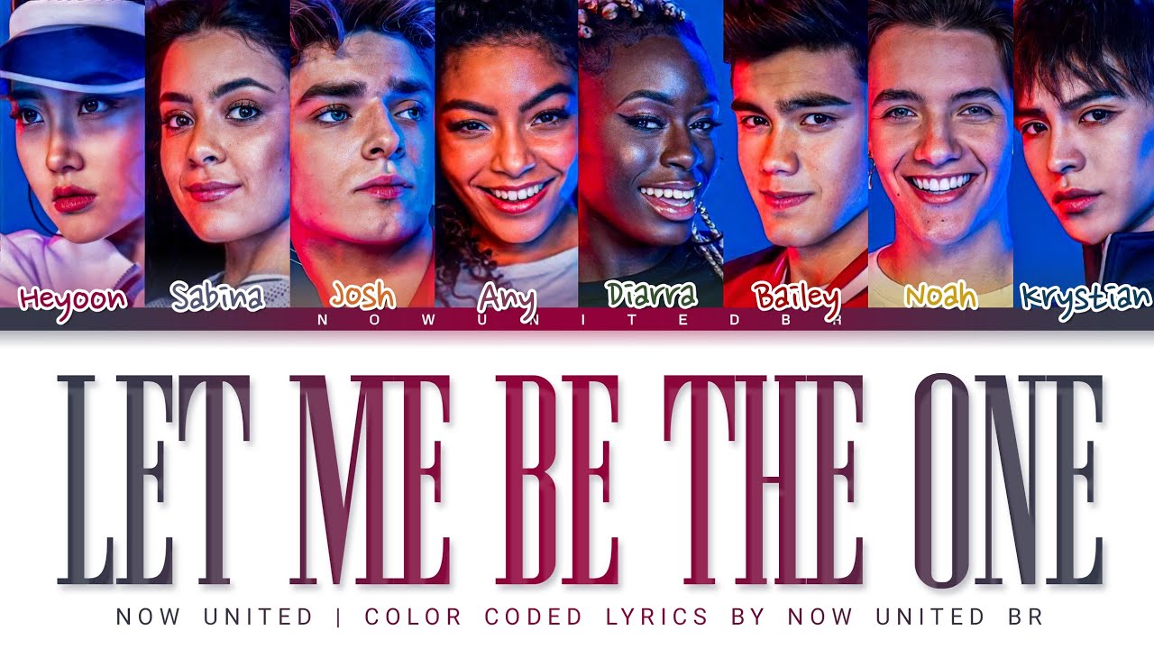Now United Let Me Be The One Color Coded Lyrics Legendado PT BR now-united-let-me-be-the-one-color-coded-lyrics-legendado-pt-br