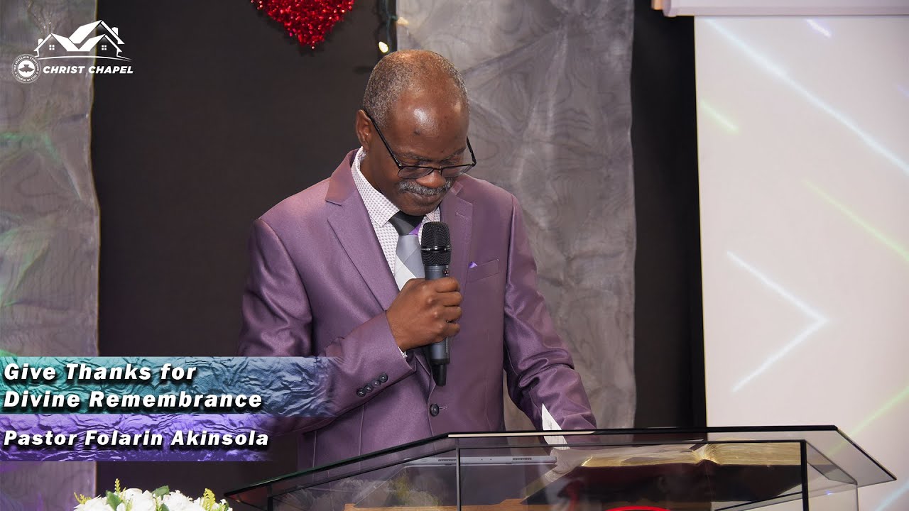 Give Thanks for Divine Remembrance | Pastor Folarin Akinsola | December 1, 2024 - YouTube
