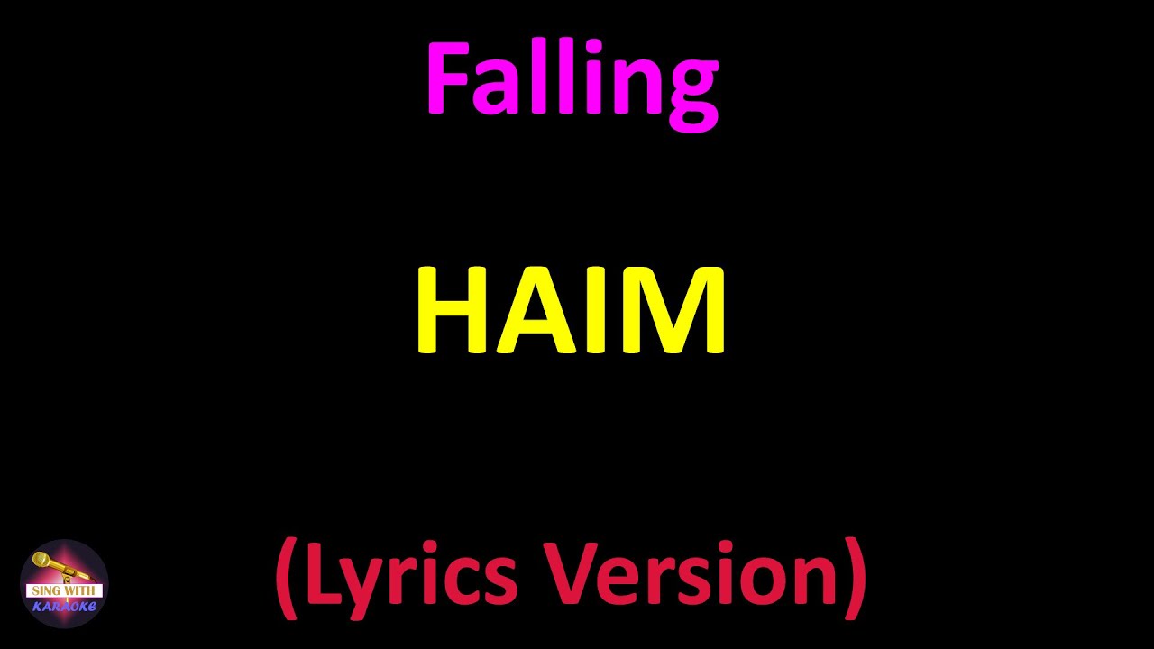 Haim - Falling (Lyrics version) - YouTube