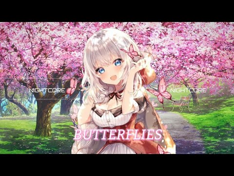 「Nightcore」→ Butterflies (Lyrics) - YouTube