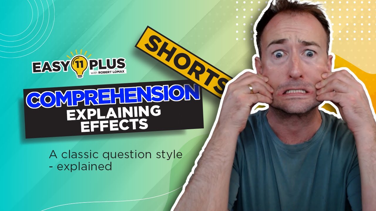 11 Plus Comprehension But WHYYYYY Explaining Effects Easy 11 11-plus-comprehension-but-whyyyyy-explaining-effects-easy-11