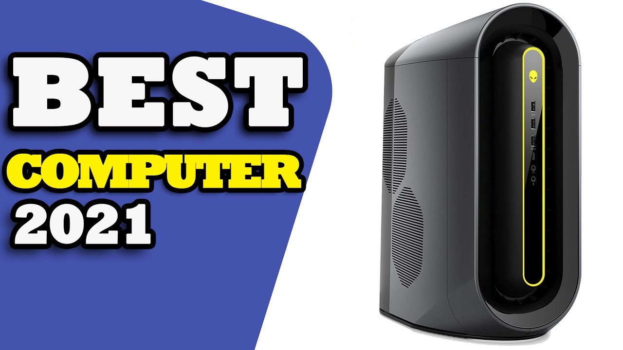 Best Computer 2021 : The Best PCs we've Tested - YouTube