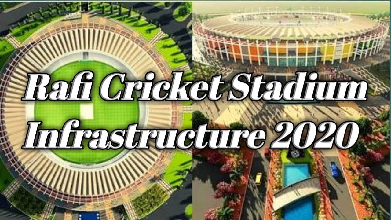 Rafi Cricket Stadium Infrastructure Video 2020 looking so beautiful ...