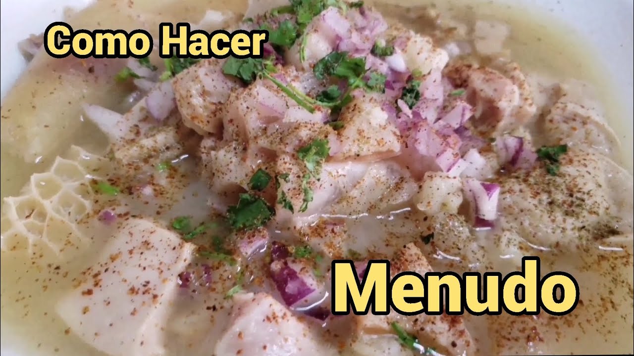 Como hacer Menudo - YouTube