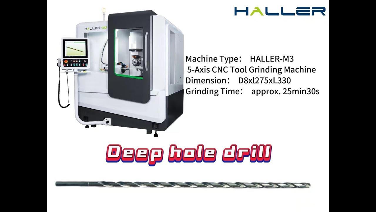 Deep Hole Drill | HALLER-M3，5-Axis CNC Tool Grinding Machine - YouTube