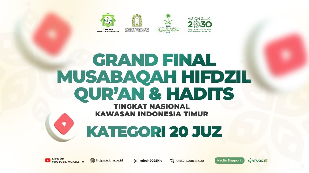 🔴 [LIVE] GRAND FINAL MUSABAQAH HIFDZIL QUR'AN & HADITS SE INDONESIA ...