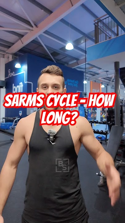 How long a SARM cycle should be? #supplements #gym #gymtok - YouTube