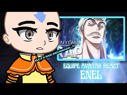 Equipe Avatar React a Rap do Enel - Julgamento Divino (Enygma)