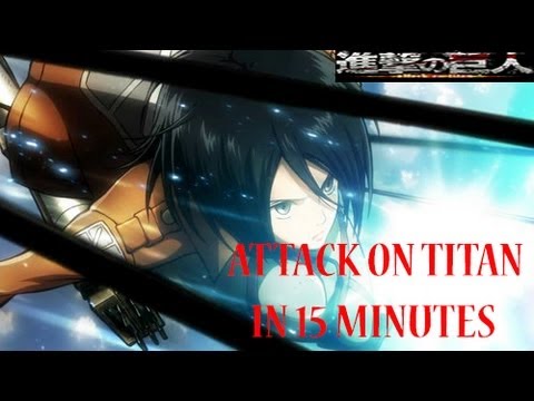 Attack On Titan All Episode In 15 Minutes【1080p】【Shingeki no Kyojin】 HD