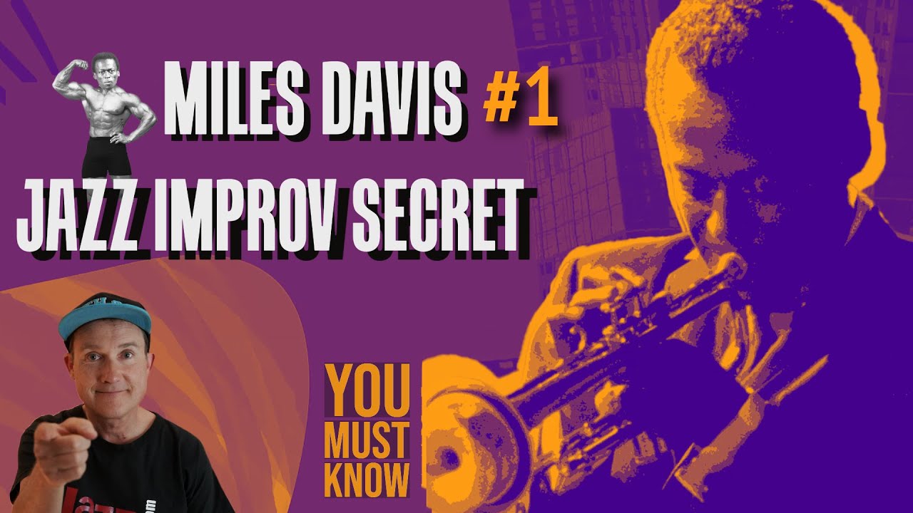 Miles Davis Jazz improvisation secret you must know about - YouTube