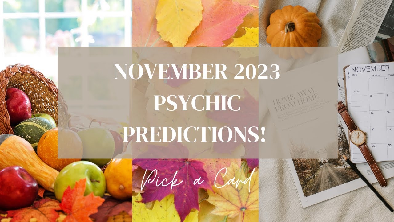 Pick a Card ️🔮 NOVEMBER 2023 PSYCHIC PREDICTIONS!!! 🔮 ️ Tarot Reading ️ ...
