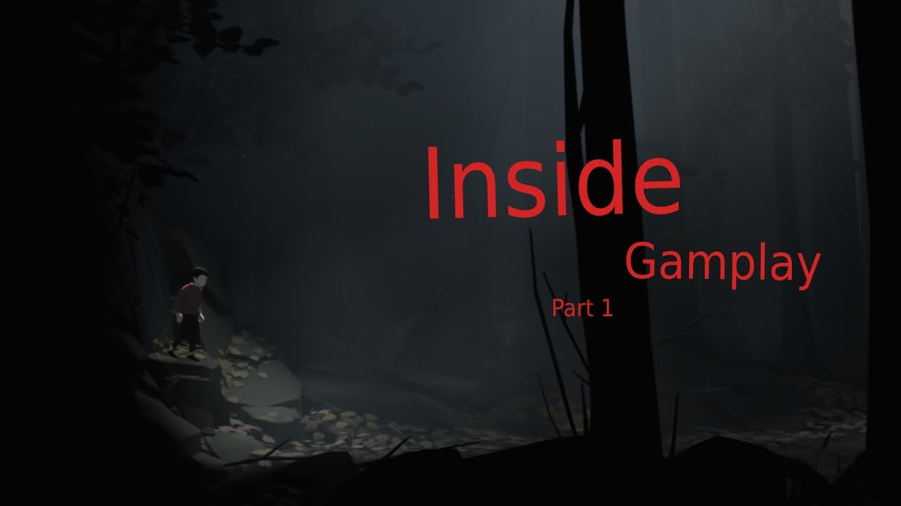 Inside Gameplay part 1 - YouTube