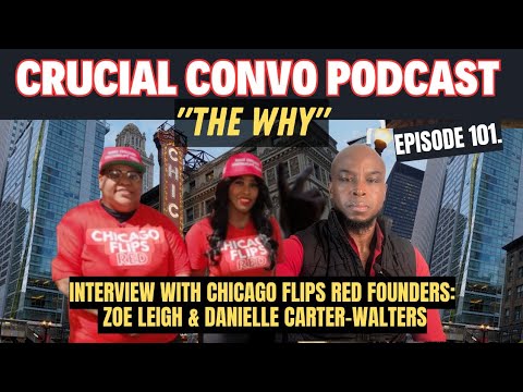 CC podcast Ep 101. "The Why" Interview With Chicago Flips Red Founders ...