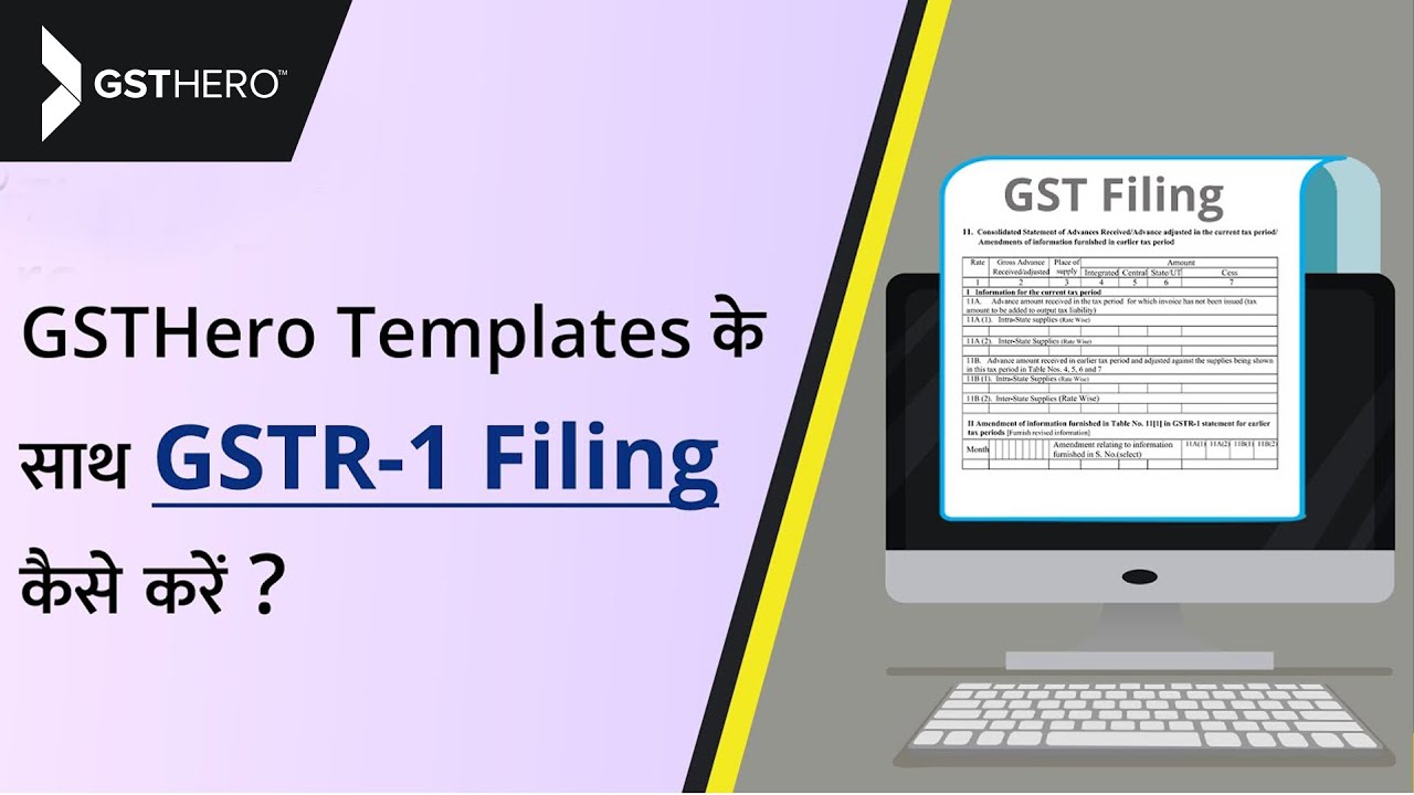GST Return Filing | GSTR-1 Filing Using GSTHero Excel Templates - YouTube