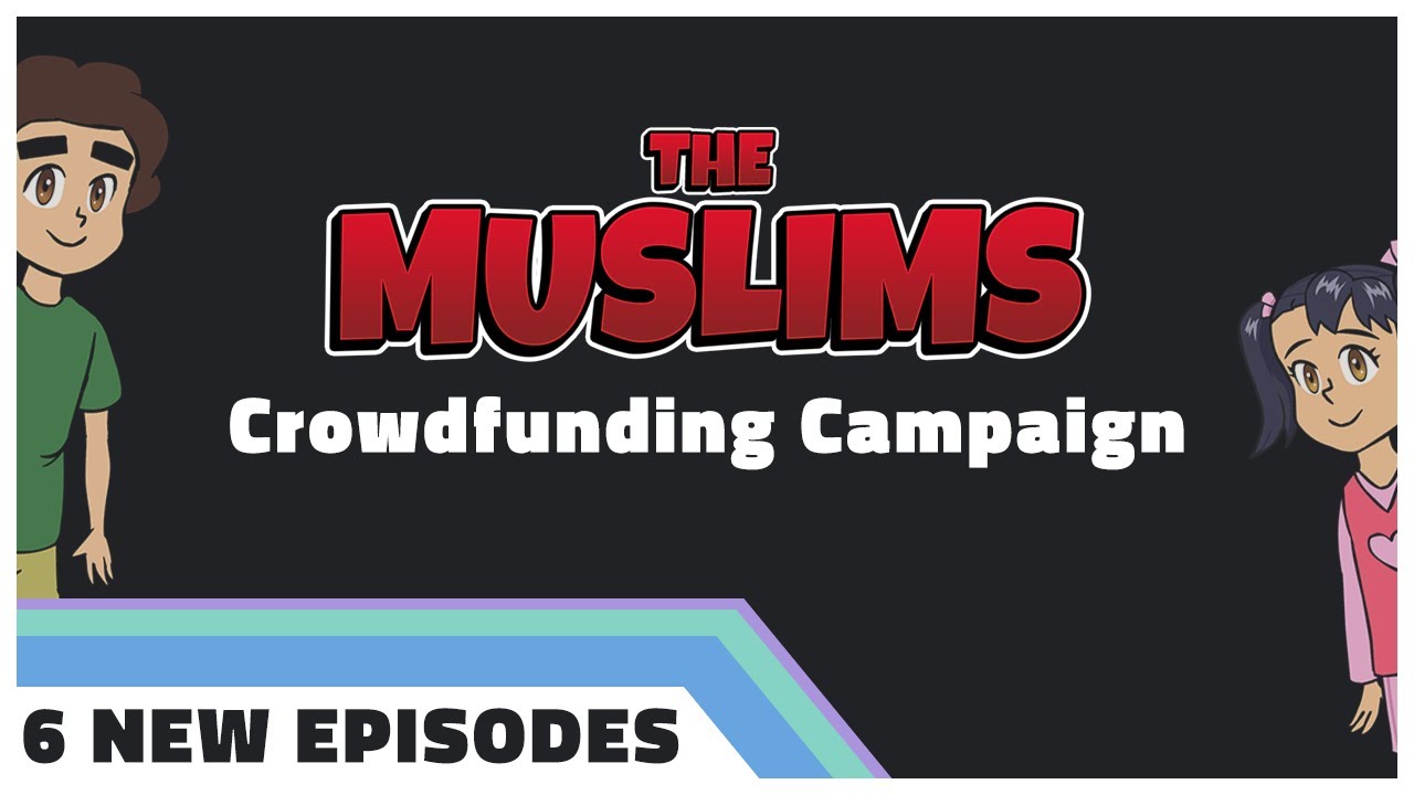 The Muslims Cartoon - Help Fund Our Islamic Cartoon for Kids - YouTube