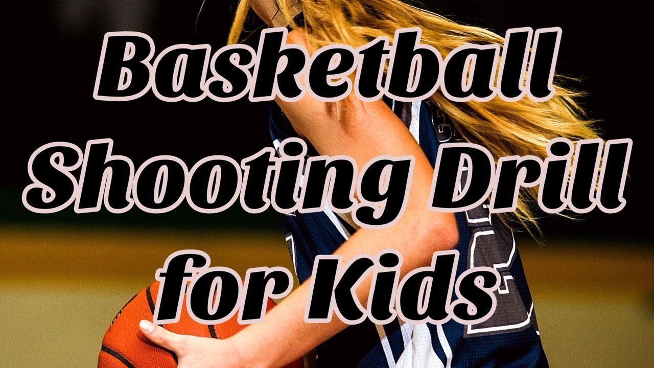 Basketball Shooting Drills For Kids YouTube basketball-shooting-drills-for-kids-youtube