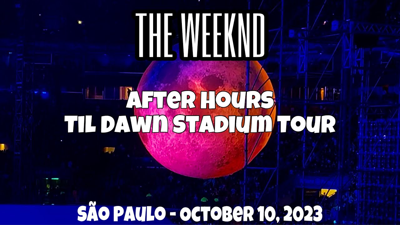 The Weeknd - Love Me Harder 🩷- São Paulo - October 10, 2023 / After ...