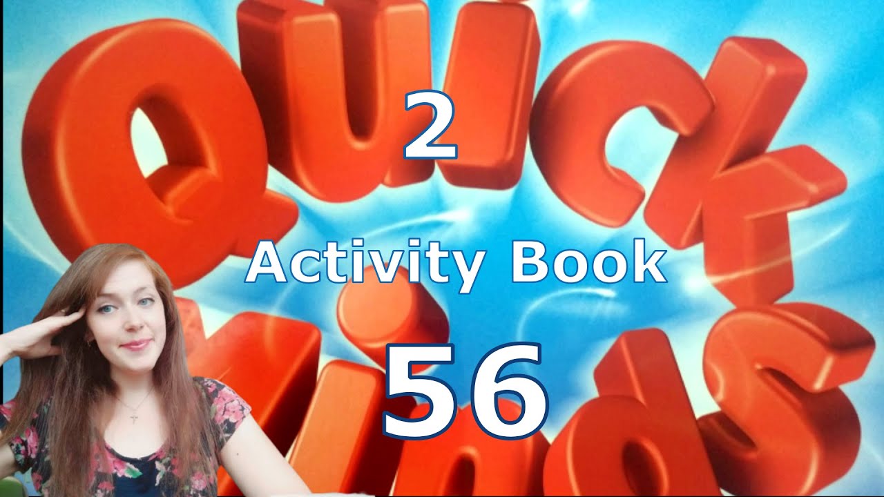 Quick Minds 2 Unit 6 Sports Club. Lesson 3 p. 56 Activity Book ...