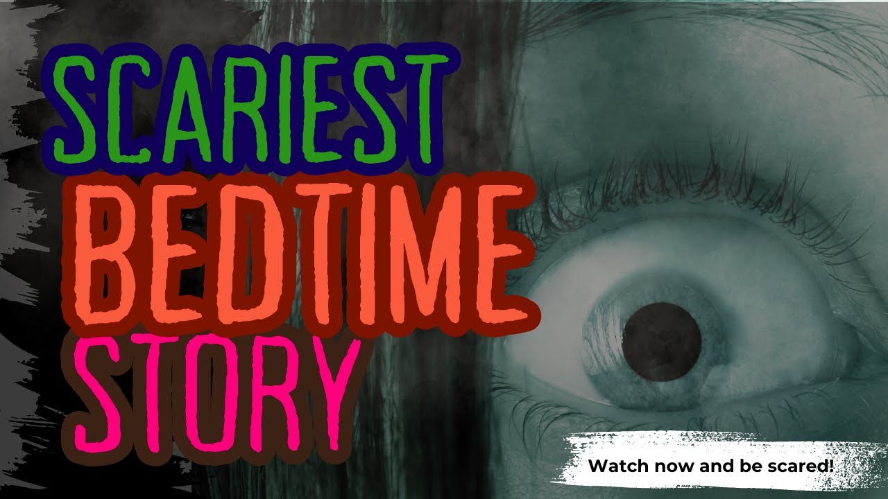 R U Ready to Overcome 10 Scariest Horror Bedtime Stories Ever? | with ...