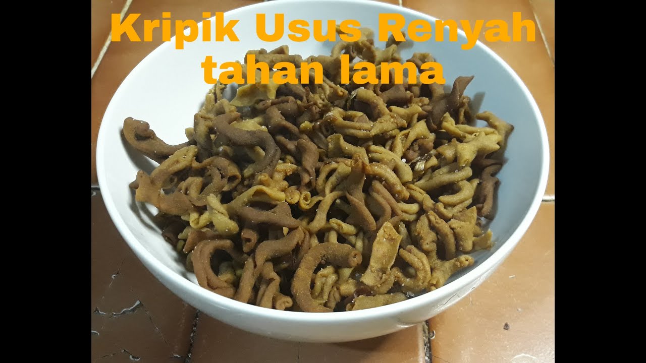 Kripik Usus Renyah Tahan Lama Youtube