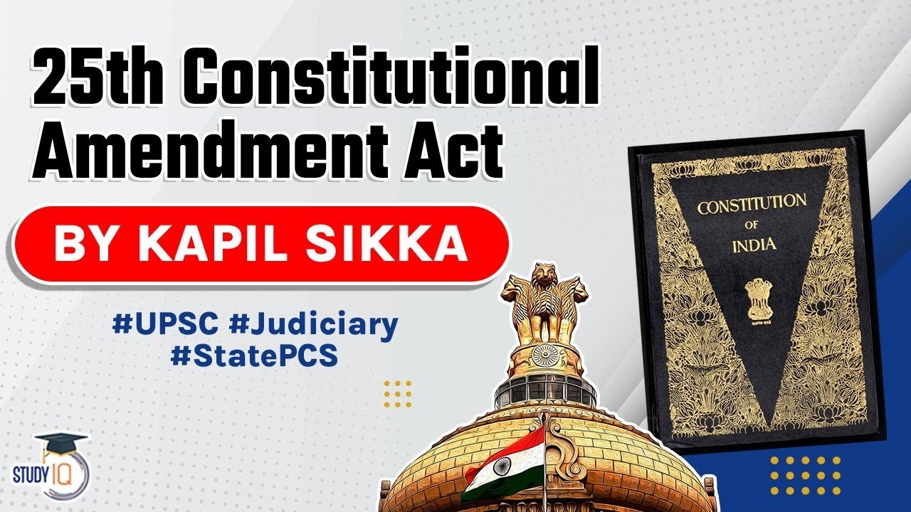 Twenty Fifth Constitutional Amendment Act 1971 Explained Indian Polity twenty-fifth-constitutional-amendment-act-1971-explained-indian-polity