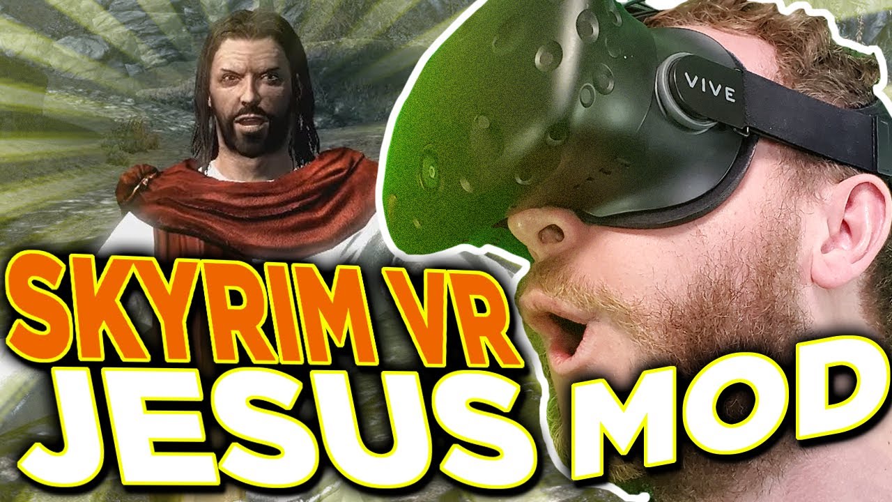 Skyrim VR Jesus Mod - YouTube