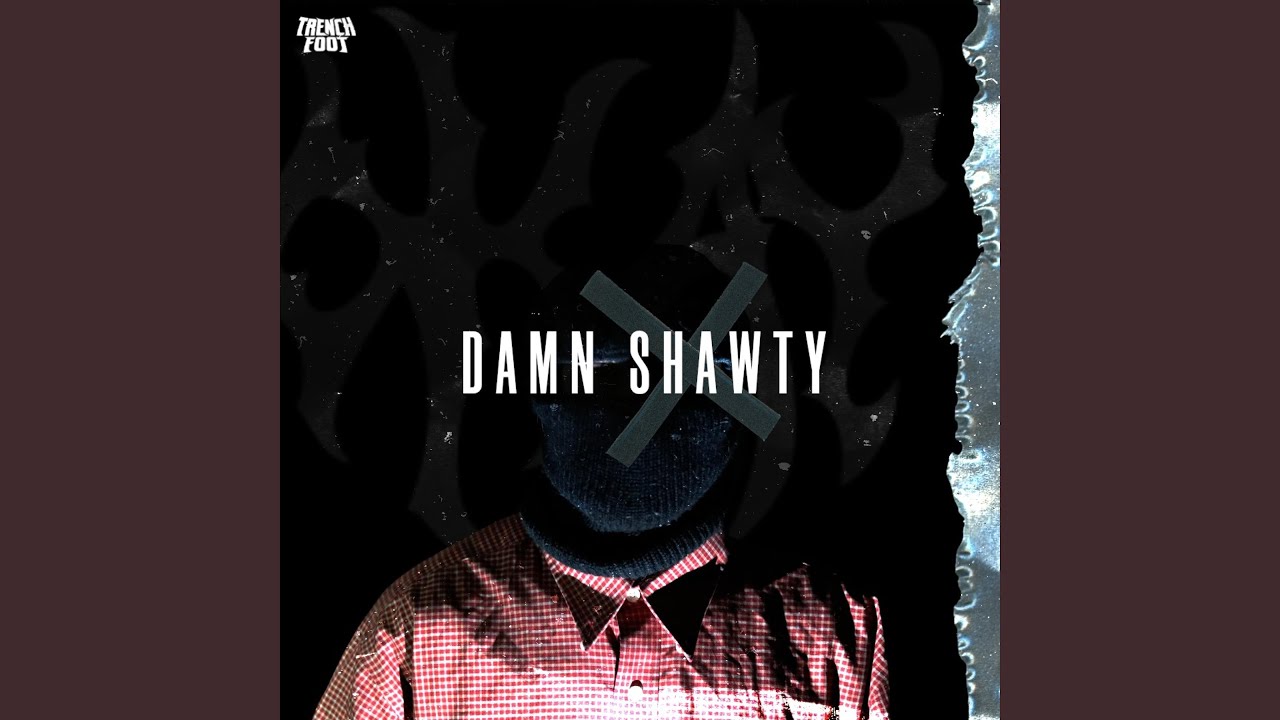 Damn Shawty - YouTube