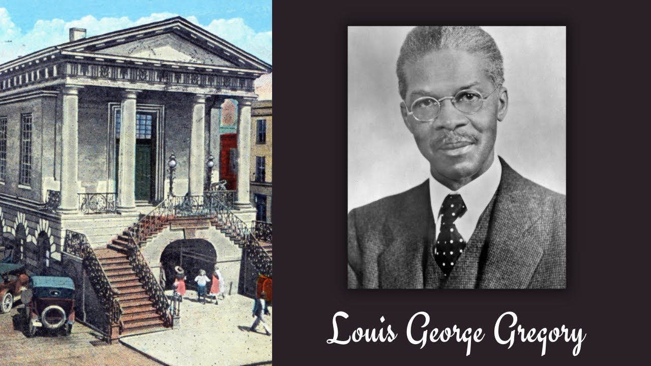10 - Louis Gregory - YouTube
