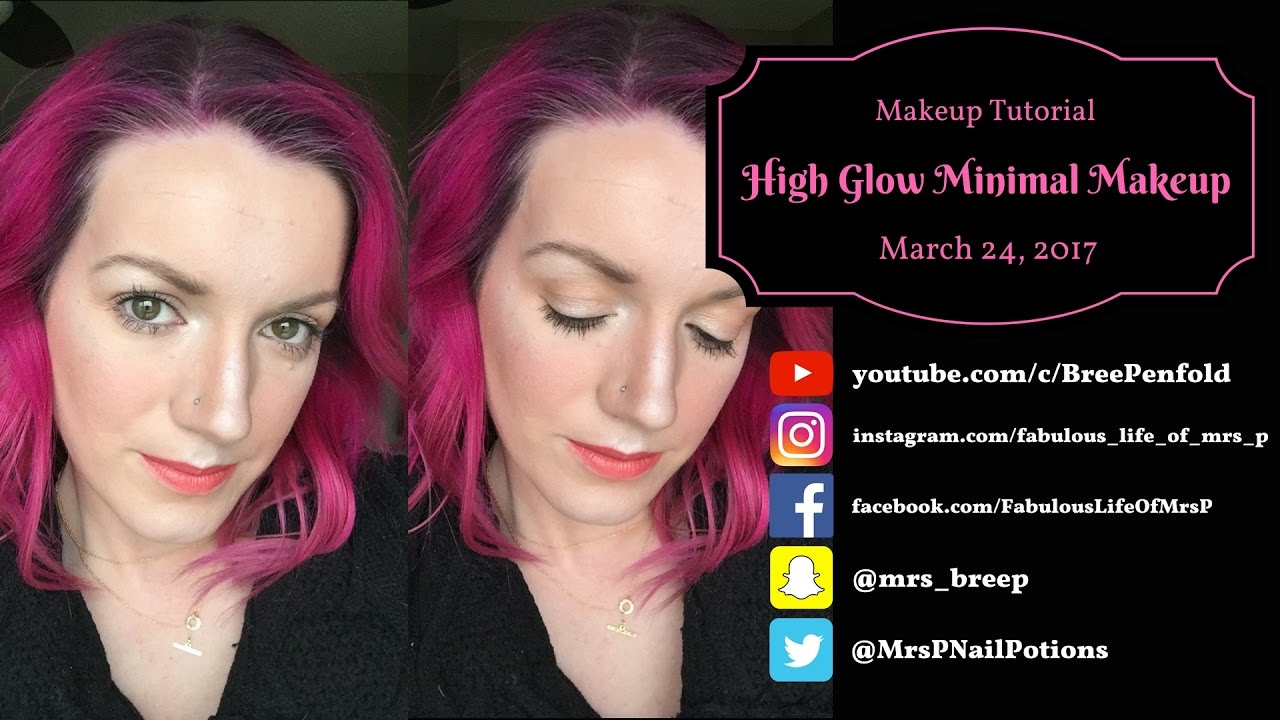 High Glow, Minimal Makeup | Some First Impressions | Talk Through ...