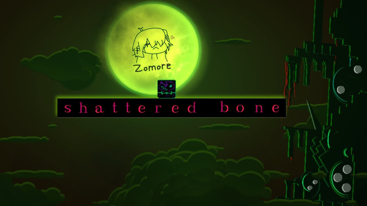 [2.2] SHATTERED BONE By: Zomore - YouTube