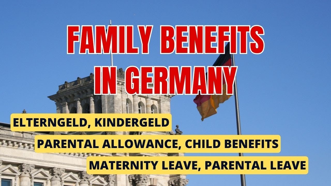 Exploring Family Benefits In Germany Maternity And Parental Leave exploring-family-benefits-in-germany-maternity-and-parental-leave